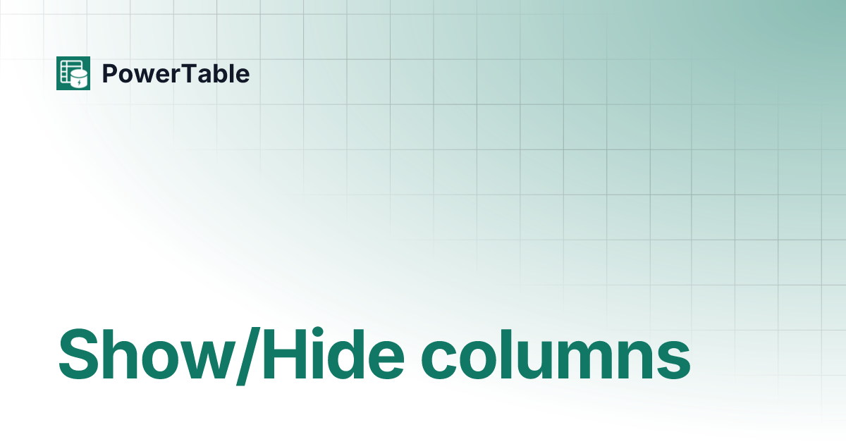 Show/Hide columns | PowerTable